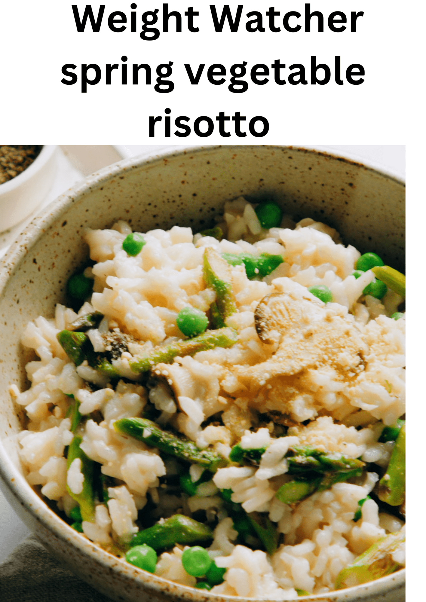 Weight Watcher Spring Vegetable Risotto – Easy Yum Recipes